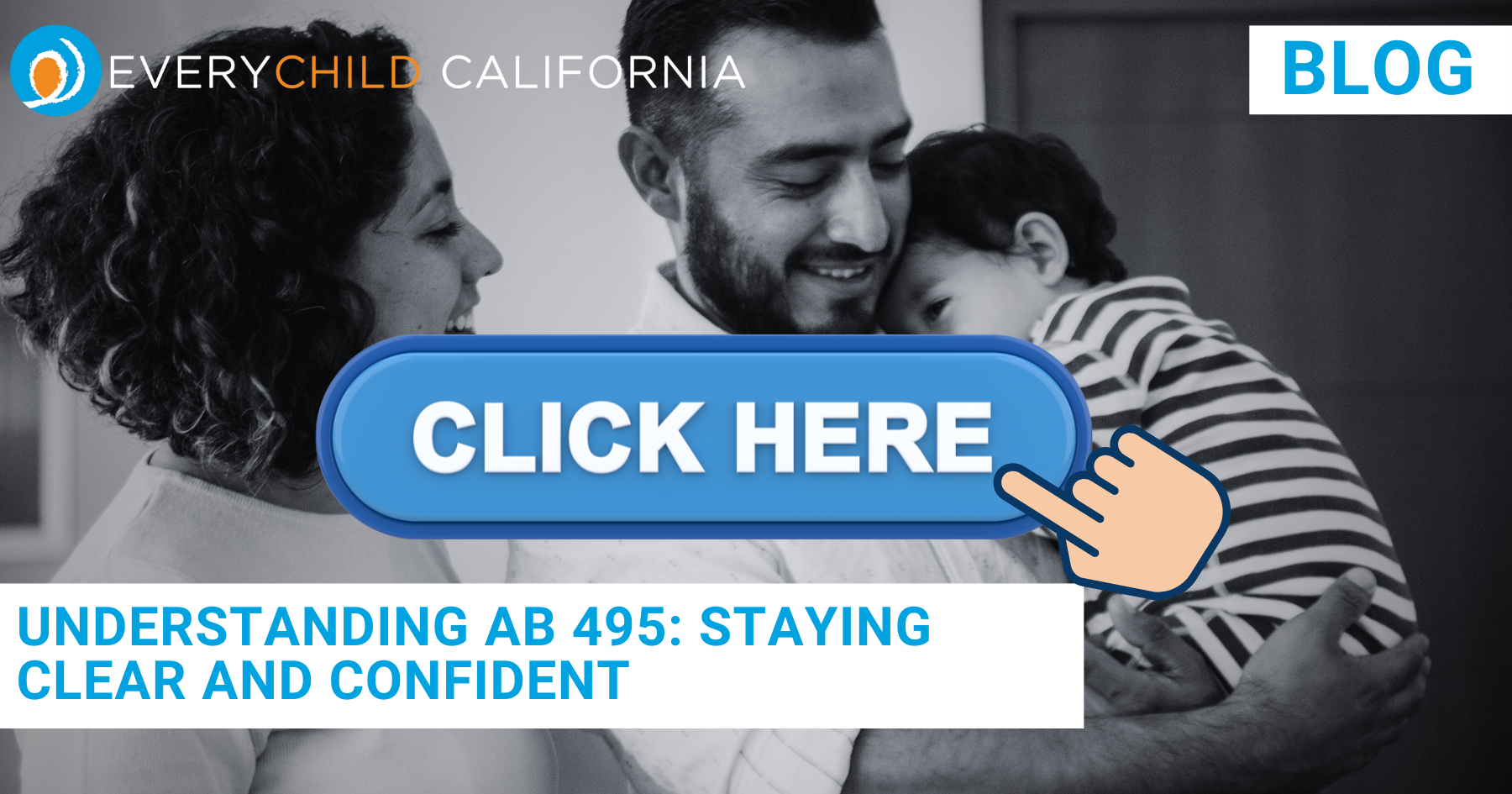 EveryChild CA Blog | Understanding AB 495: Staying Clear and Confident ...